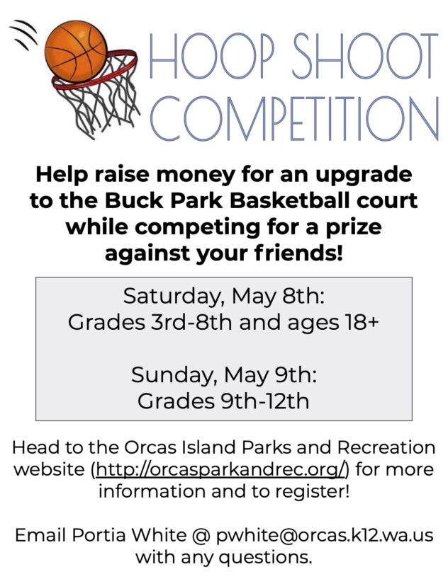 Hoop Shoot this weekend! – Orcas Island Park and Recreation District